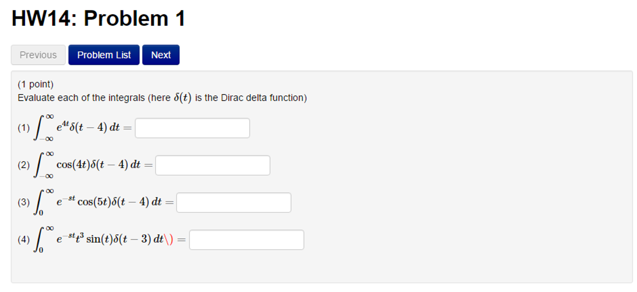 Solved Evaluate each of the integrals (here delta(t) is the | Chegg.com
