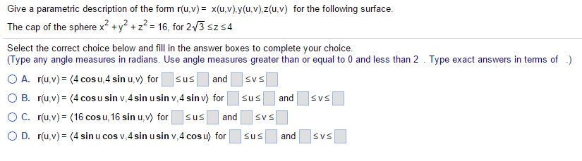 Solved Give a parametric description of the form r(u, v) = | Chegg.com