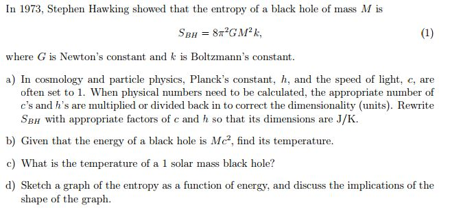 Solved In 1973, Stephen Hawking showed that the entropy of a | Chegg.com