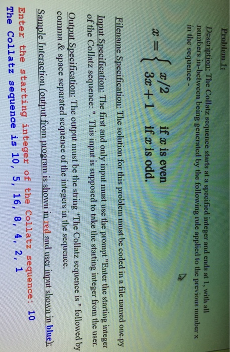 Solved Deseription: The Collatz sequence starts at a | Chegg.com