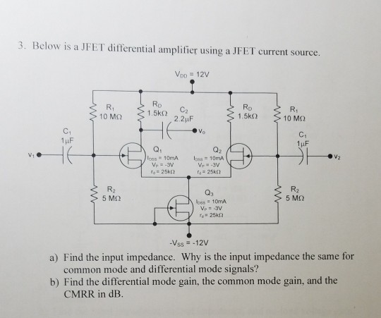 Solved 3. Below is a JFET differential amplifier using a | Chegg.com