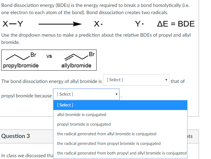 Solved Bond dissociation energy (BDEs) is the energy | Chegg.com