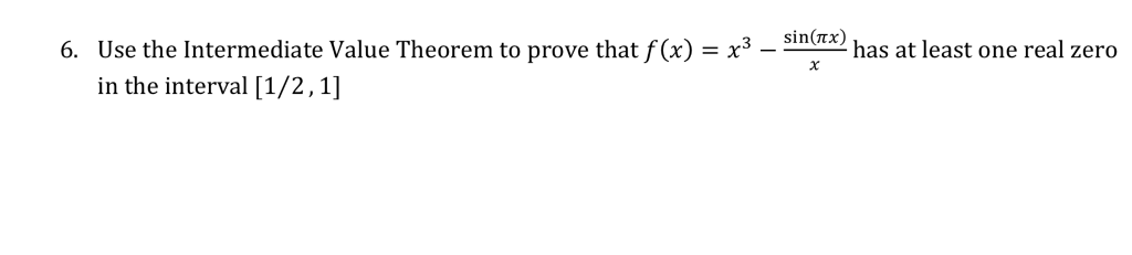 Solved 6. Use the Intermediate Value Theorem to prove that | Chegg.com