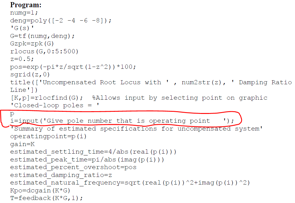 Solved MATLAB, control systems I'm using this code to slove | Chegg.com Solved MATLAB, control systems I'm using this code to slove | Chegg.com