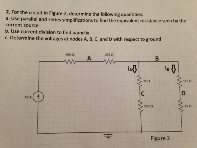 Solved For The Circuit In Figure 2 Determine The Following