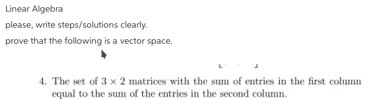Solved Linear Algebra please, write steps/solutions clearly | Chegg.com