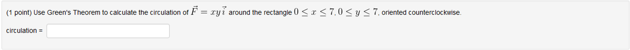 Solved Use Green's Theorem to calculate the circulation of F | Chegg.com