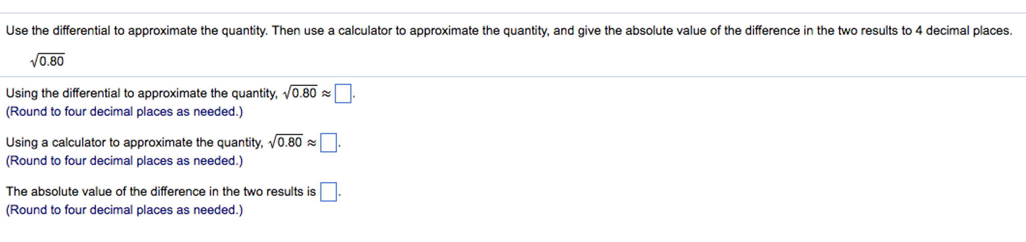 Solved Use the differential to approximate the quantity. | Chegg.com