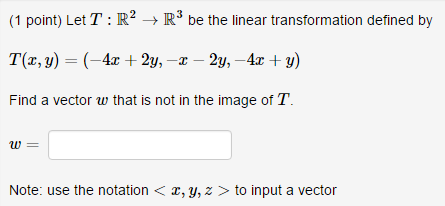Let T : R^2 rightarrow R^3 be the linear | Chegg.com