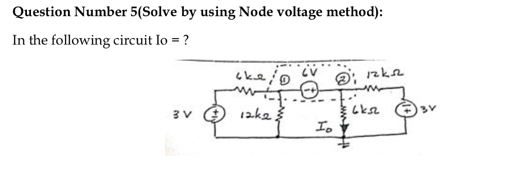 Solved (Solve by using Node voltage method): In the | Chegg.com