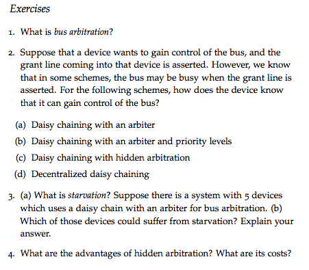 What is bus arbitration? Suppose that a device wants | Chegg.com