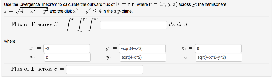 Solved Use The Divergence Theorem To Calculate The Outward