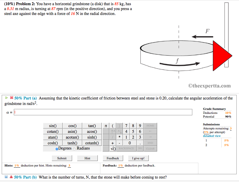 Solved (10%) Problem 2: You have a horizontal grindstone (a | Chegg.com
