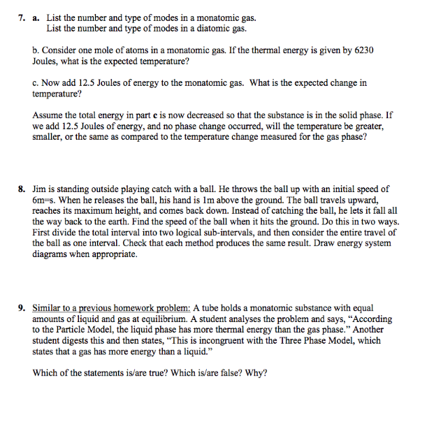 Solved List the number and type of modes in a monatomic gas. | Chegg.com