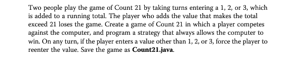 Two people play the game of Count 21 by taking turns | Chegg.com