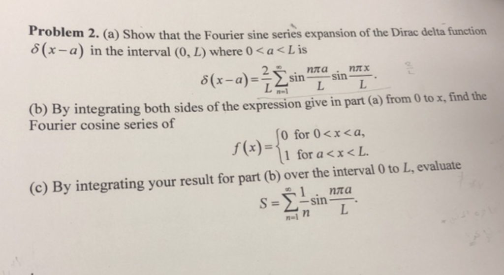 Solved Problem 2. (a) Show that the Fourier sine series | Chegg.com