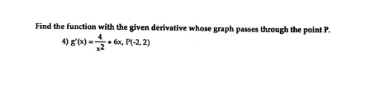 Solved Find the function with the given derivative whose | Chegg.com