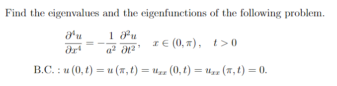 Solved: Find The Eigenvalues And The Eigenfunctions Of The... | Chegg.com
