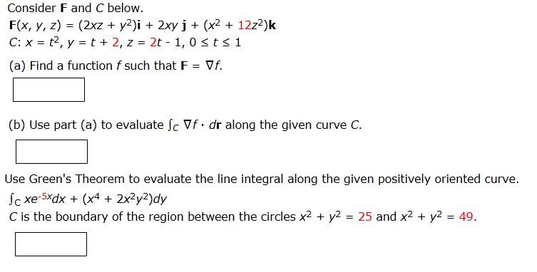 Solved Consider F and C below. F(x, y, z) = (2xz + y2)i + | Chegg.com