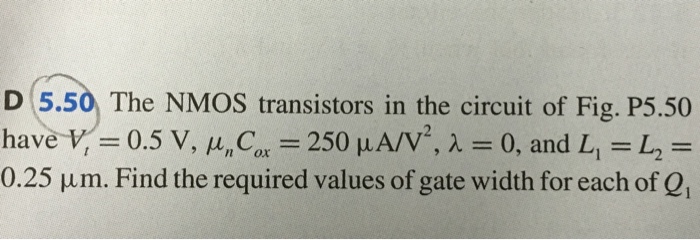 Solved D 5.50 The NMOS transistors in the circuit of Fig. | Chegg.com
