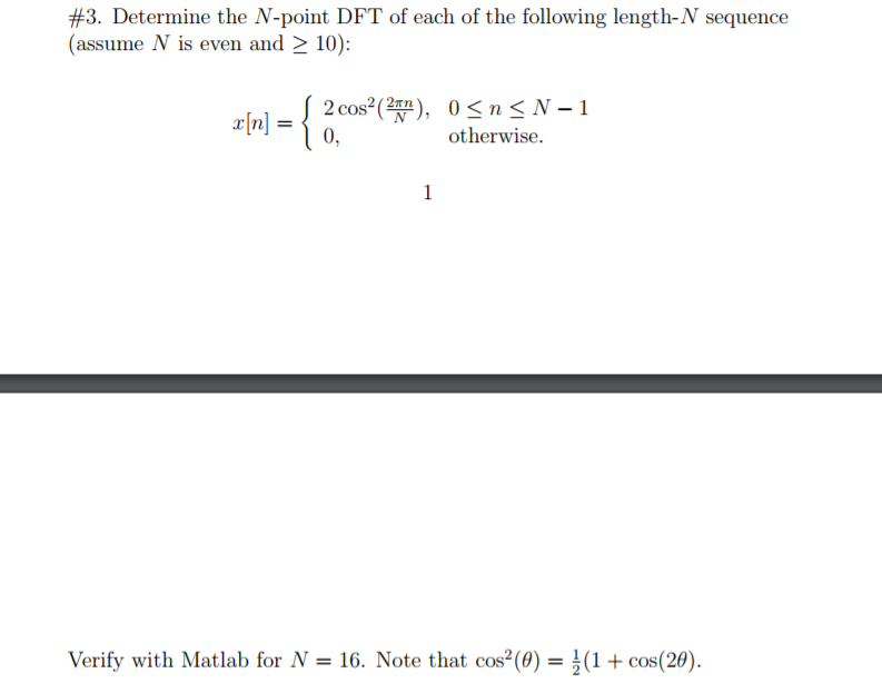 Solved #3. Determine the N-point DFT of each of the | Chegg.com