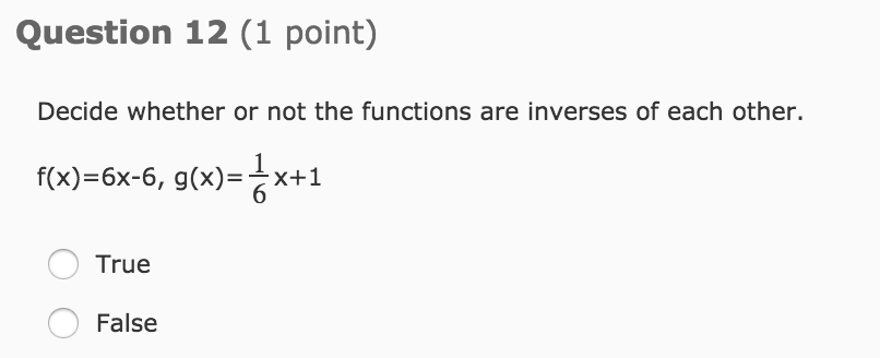 Solved Question 12 (1 point) Decide whether or not the | Chegg.com