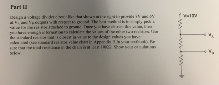 Solved Design a voltage divider circuit like that shown at | Chegg.com