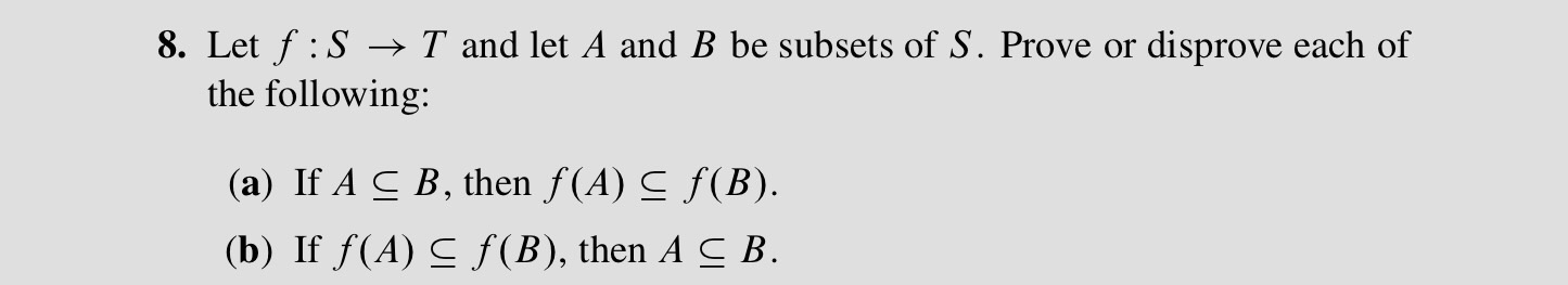 Solved Let f : S rightarrow T and let A and B be subsets of | Chegg.com