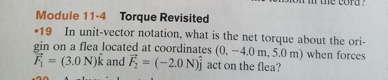 Solved I0ioil iI tle cord Module 11-4 Torque Revisited 19 In | Chegg.com