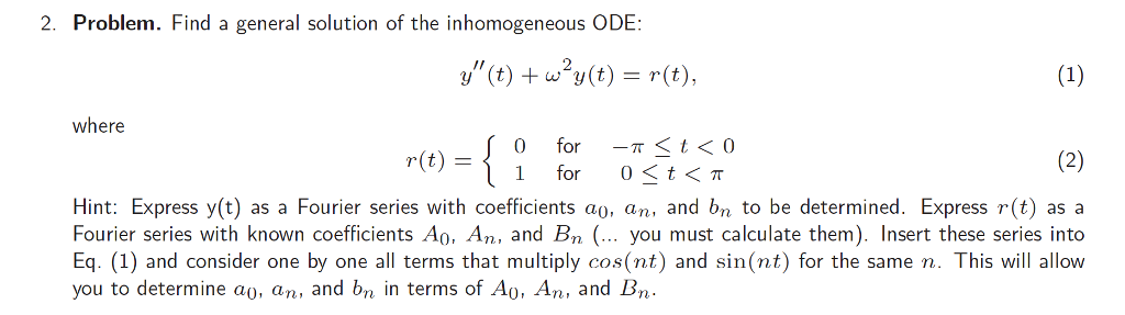 Solved 2. Problem. Find a general solution of the | Chegg.com