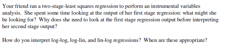Your friend ran a two-stage-least squares regression | Chegg.com
