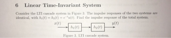 Solved Linear Time-Invariant System Consider the LTI | Chegg.com