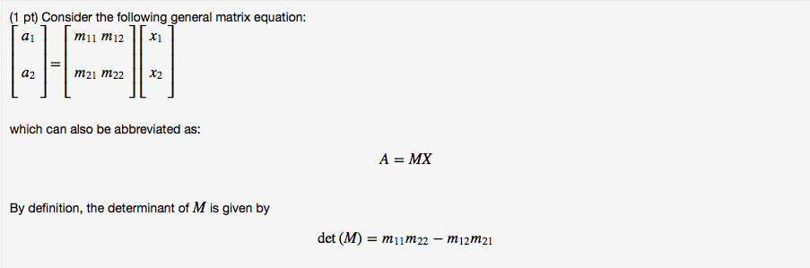 Solved (1 pt) Consider the following general matrix | Chegg.com