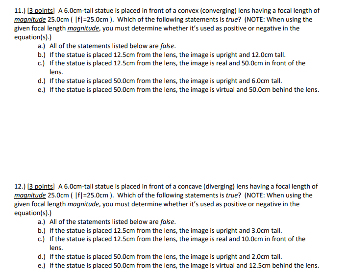Solved 11.) 13 points] A 6.0cm-tall statue is placed in | Chegg.com