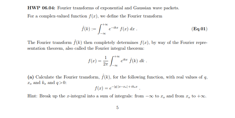 Solved HWP 06.04: Fourier transforms of exponential and | Chegg.com