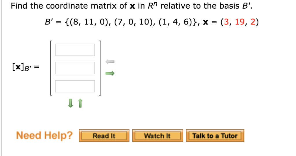 Solved Find the coordinate matrix of x in Rn relative to the | Chegg.com