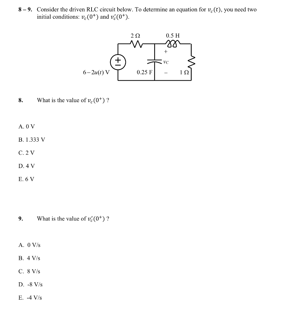 Solved Consider the driven RLC circuit below. To determine | Chegg.com