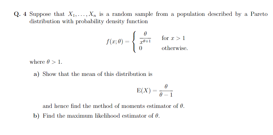Solved Q. 4 Suppose that Xi,... ,Xn is a random sample from | Chegg.com
