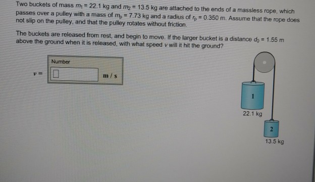 Solved Two buckets of mass m 22.1 kg and m 13 5 kg are | Chegg.com