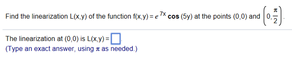 Solved Find The Linearization L X Y Of The Function F X