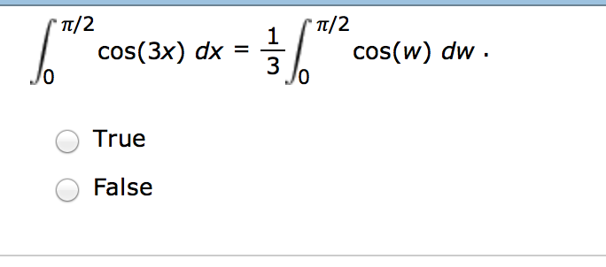 Solved Integral 0 to pi/2 cos(3x) dx = 1/3 integral 0 to | Chegg.com