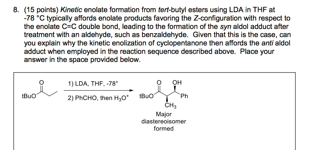 Solved Kinetic enolate formation from tert-butyl esters | Chegg.com