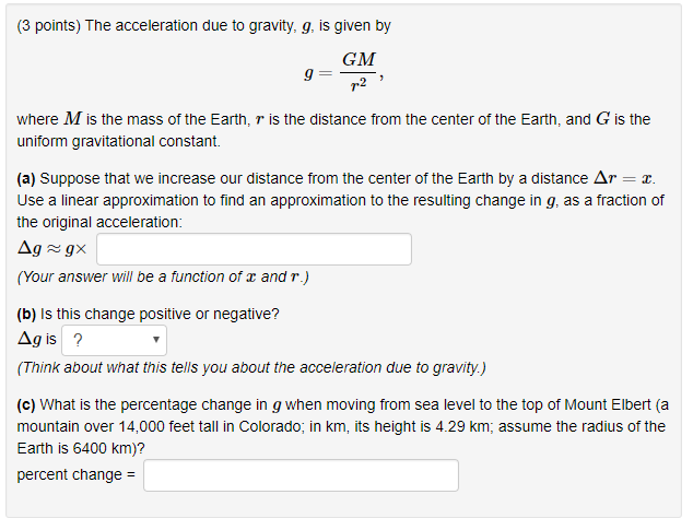 Solved (3 points) The acceleration due to gravity, g, is | Chegg.com