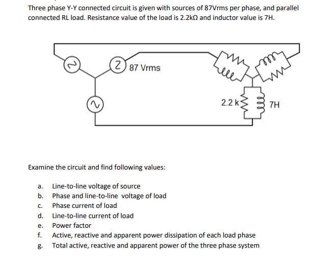 Solved Three phase Y-Y connected circuit is given with | Chegg.com