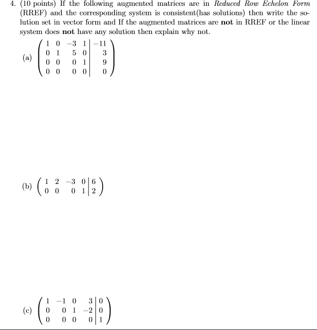 Solved 4. (10 points) If the following augmented matrices | Chegg.com
