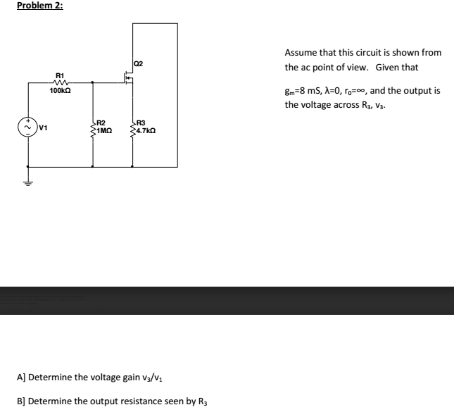 Solved Problem 2: Assume that this circuit is shown from the | Chegg.com