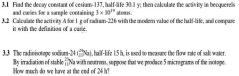 Solved Find the decay constant of cesium-137. half-life 30.1 | Chegg.com