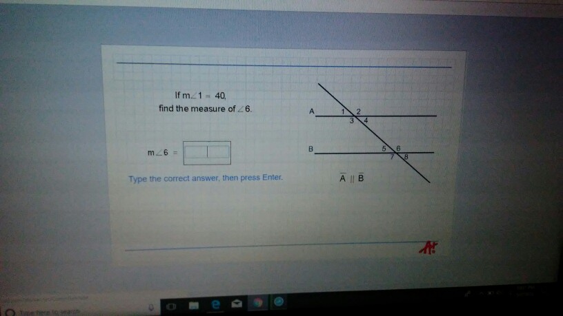 Solved If m-1-. 40, find the measure of 6 Type the correct | Chegg.com