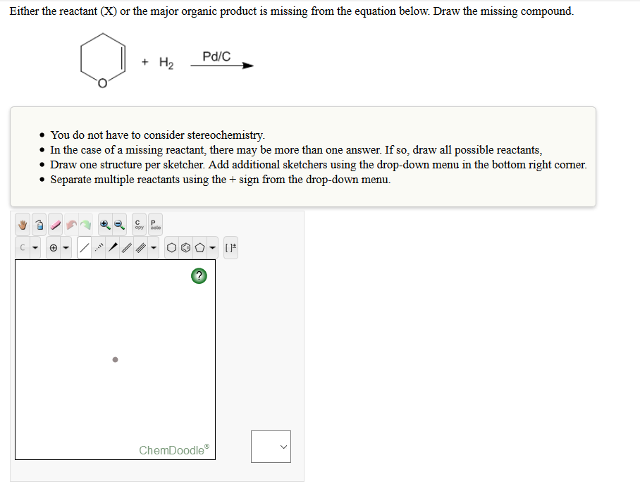 Solved Either the reactant (X) or the major organic product | Chegg.com