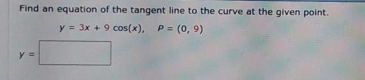 Solved find an equation of the tangent line to the curve at | Chegg.com